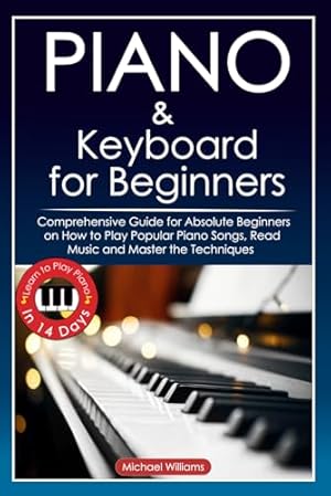 Piano Book for Adult Beginners: Teach Yourself How to Play Famous Piano ...
