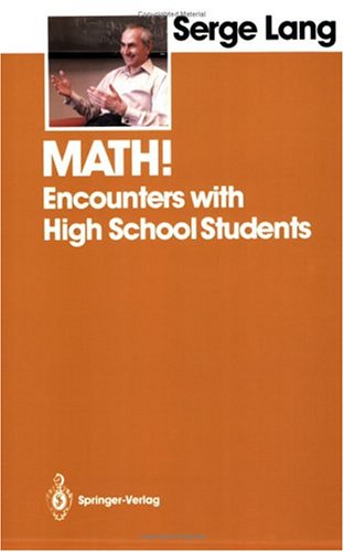 Math!: Encounters with High School Students 1985, Lang, Serge - Amazon.com
