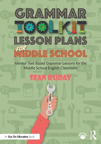 Amazon.com: Grammar Toolkit Lesson Plans for Middle School: Mentor Text ...