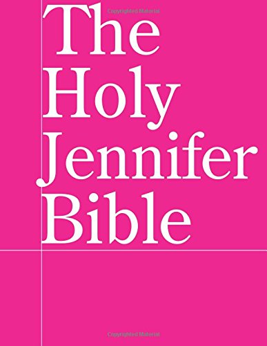 The Holy Jennifer Bible: Bears, Jussle: 9781502801173: Amazon.com: Books