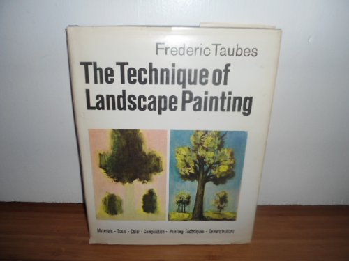 The technique of landscape painting: Taubes, Frederic: Amazon.com: Books