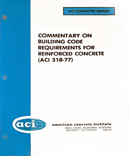 Commentary on Building code Requirements for Reinforced Concrete (ACI ...