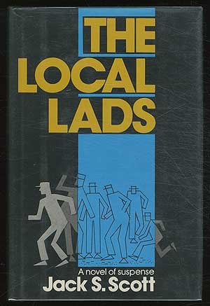 Local Lads: Jack S. Scott: 9780002310352: Amazon.com: Books