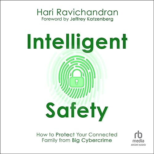 Amazon.com: Intelligent Safety: How to Protect Your Connected Family ...