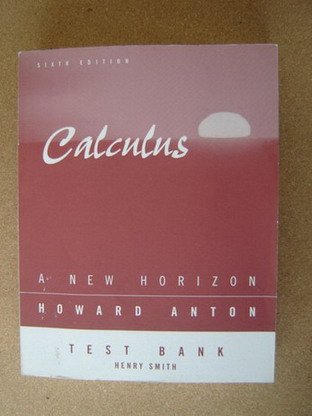 Calculus - A New Horizon 6e TB: Anton, Howard: 9780471246312: Amazon ...