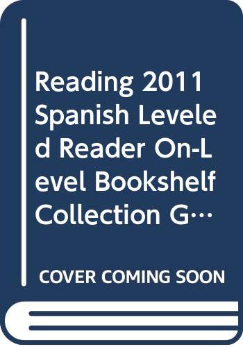 Reading 2011 Spanish Leveled Reader On-Level Bookshelf Collection Grade ...