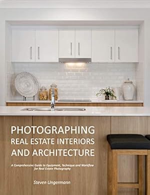 Amazon.com: Photography for Real Estate Interiors: How to take and ...