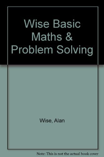 Amazon | Basic Mathematics and Problem Solving | Wise, Alan | Mathematics