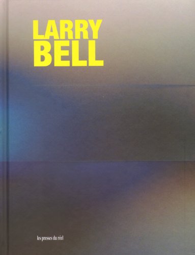 Larry Bell: Marie De Brugerolle Ed.: 9782840664420: Amazon.com: Books