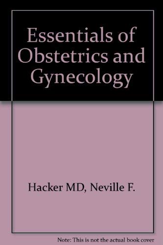 Essentials of Obstetrics and Gynecology: 9780721612270: Medicine ...