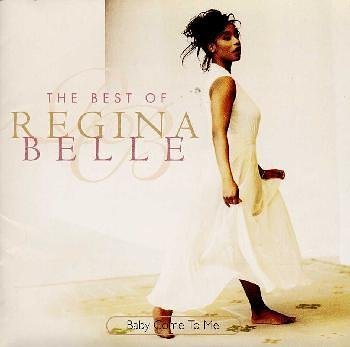 REGINA BELLE - Baby Come to Me -Best of Regin - Amazon.com Music