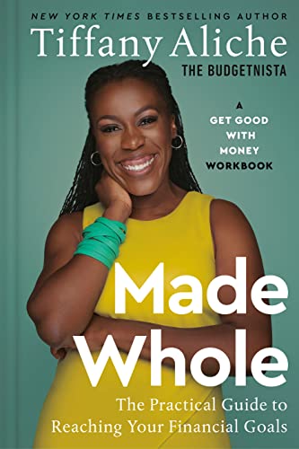 Amazon.com: Made Whole: The Practical Guide to Reaching Your Financial ...