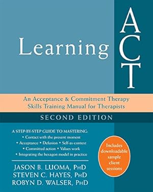 ACT Therapy Workbook for Adults: An Easy-to-Read Acceptance ...