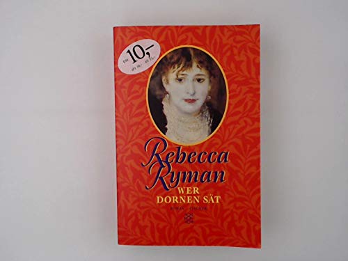 Wer Dornen sät. : Ryman Rebecca: Amazon.de: Bücher
