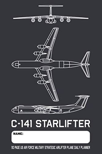 C-141 Starlifter - 110 Page US Air Force Military Strategic Airlifter ...