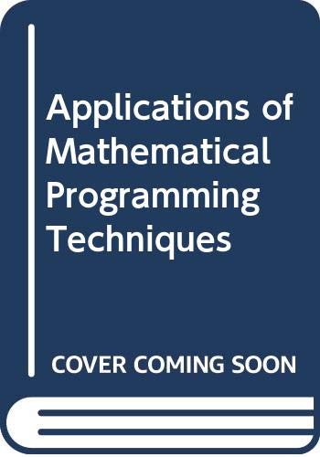 Applications of Mathematical Programming Techniques : Beale, E.M.L.: Amazon.in: Books