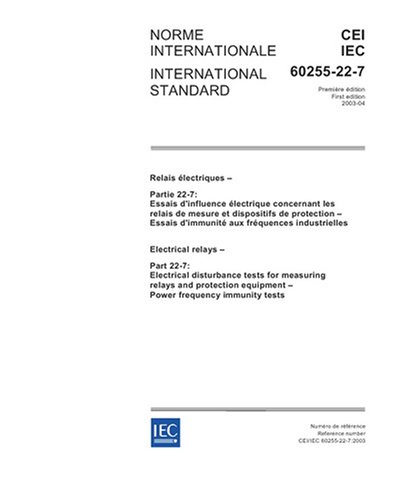 IEC 60255-22-7 Ed. 1.0 b:2003, Electrical relays - Part 22-7 ...