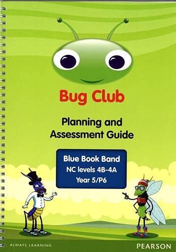 Bug Club Year 5 Planning and Assessment Guide (NC 4B-4A) : Amazon.in: Books