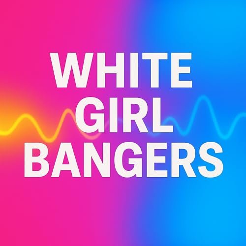 White Girl Bangers song by Meme Drop from White Girl Bangers on Amazon ...