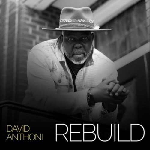 Play REBUILD by David Anthoni on Amazon Music Unlimited