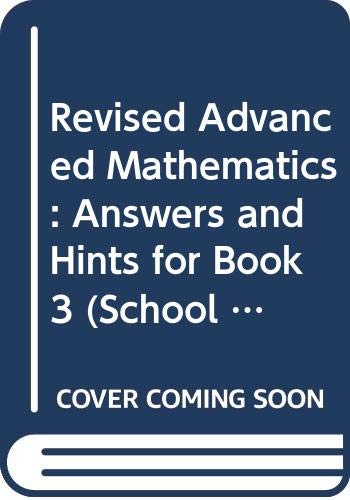 Amazon.com: Revised Advanced Mathematics: Answers and Hints for Book 3 ...