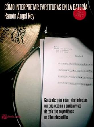 Amazon.com: REY R. A. - Como Interpretar Partituras en la Bateria (Inc ...