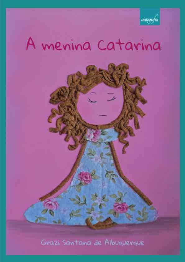 Amazon.com.br eBooks Kindle: A menina Catarina, Santana de Albuquerque, Grazi
