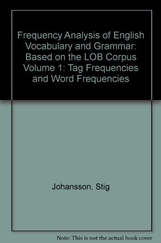 Frequency Analysis of English Vocabulary and Grammar: Based on the LOB ...