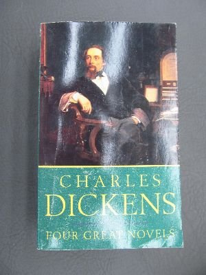 Charles Dickens - Four Great Novels: Dickens, Charles: 9781572151284 ...
