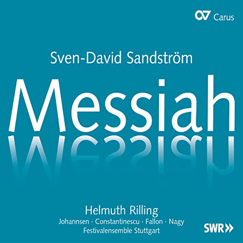 Play Sandström: Messiah by Robin Johannsen, Sven-David Sandström ...
