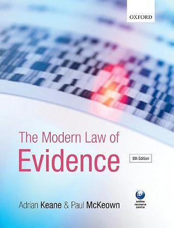 The Modern Law of Evidence: Amazon.co.uk: Keane, Adrian, McKeown, Paul ...