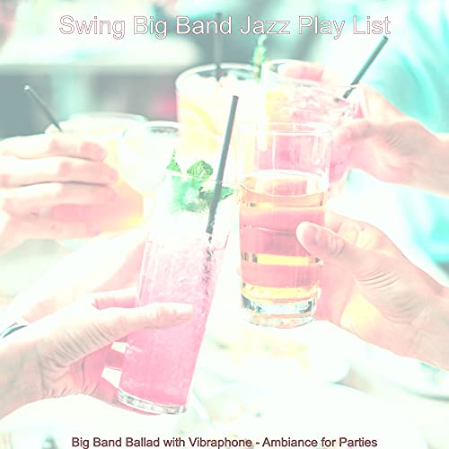 Big Band Ballad with Vibraphone - Ambiance for Parties de Swing Big ...