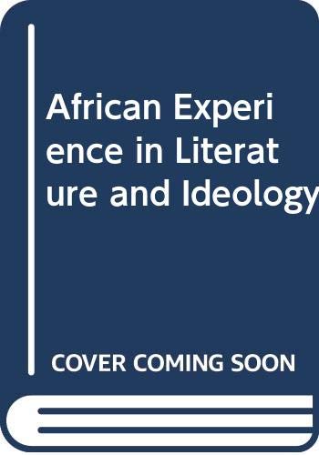 Amazon.com: The African Experience in Literature and Ideology ...