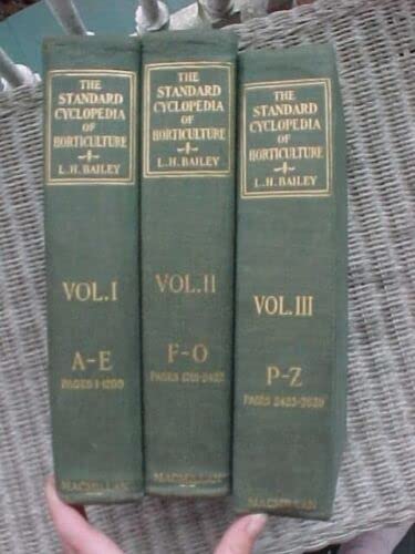 Rare THE STANDARD CYCLOPEDIA OF HORTICULTURE by LH BAILEY; VOLS 1, 2, 3 ...