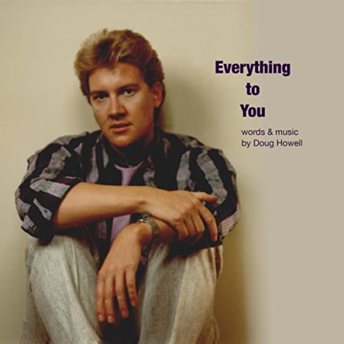 Amazon Music - Doug HowellのEverything to You - Amazon.co.jp
