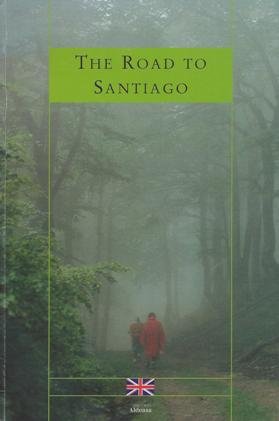 The Road to Santiago: Martín Romero, Ana, Williams, Nigel ...