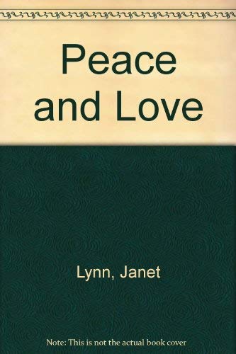 Peace and Love: Janet Lynn, Dean Merrill: 9780800782337: Amazon.com: Books