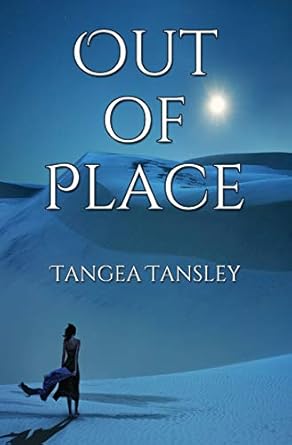 Out of Place: Tansley, Tangea: 9780994162526: Amazon.com: Books