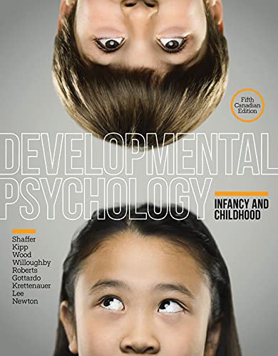 Developmental Psychology: Infancy and Childhood, 5th Edition + MindTap ...