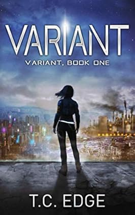 Variant: Book One in The Variant Series: Edge, T.C., Messias, Laercio: 9781690146537: Amazon.com ...