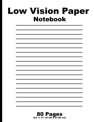 Low Vision Paper Notebook: Bold Line White Paper, For Low Vision, Great ...