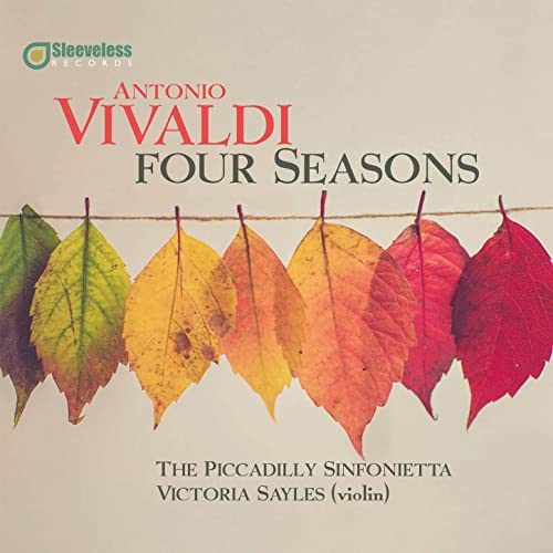 Antonio Vivaldi: Four Seasons by Piccadilly Sinfonietta & Victoria ...