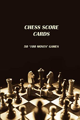 Chess Score Cards: Chess Board. A strategy critiquing log book with 100 ...