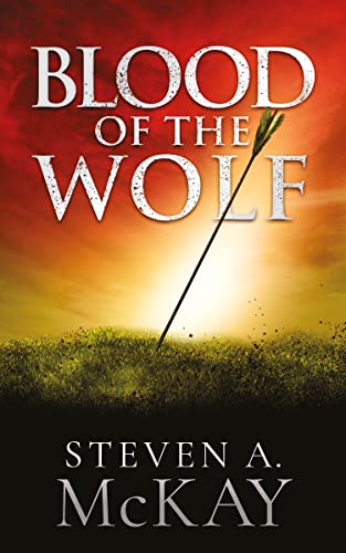 Amazon.com: Blood of the Wolf (The Forest Lord Book 4) eBook : McKay ...