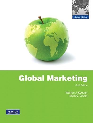 Global Marketing: Global Edition - Keegan, Warren J., Green, Mark C ...
