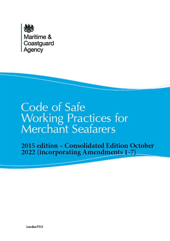 Code of Safe Working Practices for Merchant Seafarers Consolidated 2015 ...