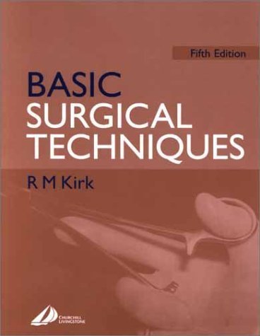 Basic Surgical Techniques: 9780443071225: Medicine & Health Science ...