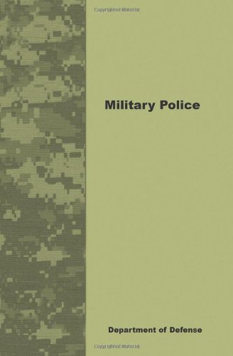 Military Police: Defense, Department: 9781601700674: Amazon.com: Books