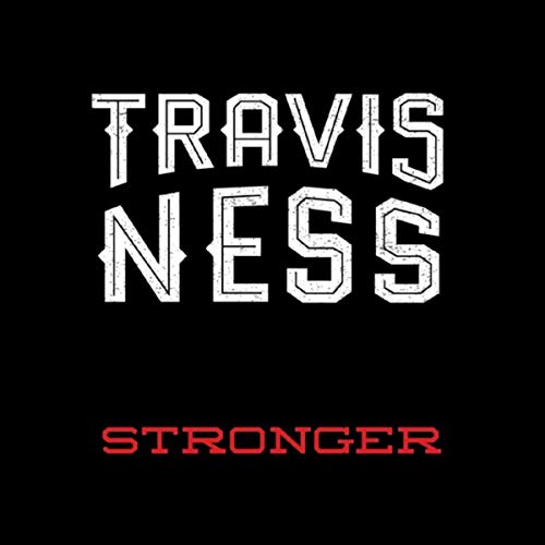 Amazon.com: Stronger : Travis Ness: Digital Music