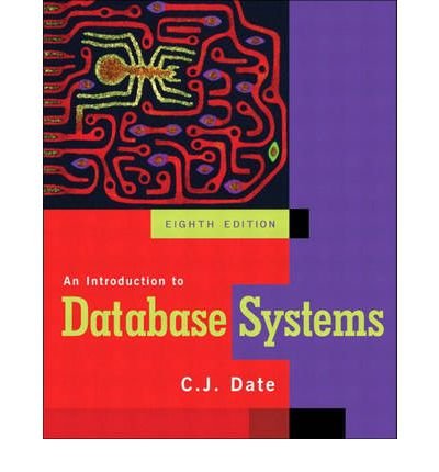 [(An Introduction to Database Systems )] [Author: C. J. Date] [Jul-2003 ...